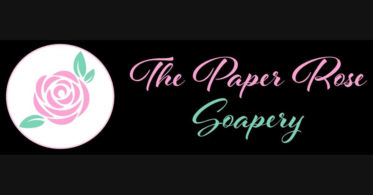 The Paper Rose Soapery – The Paper Rose Shop